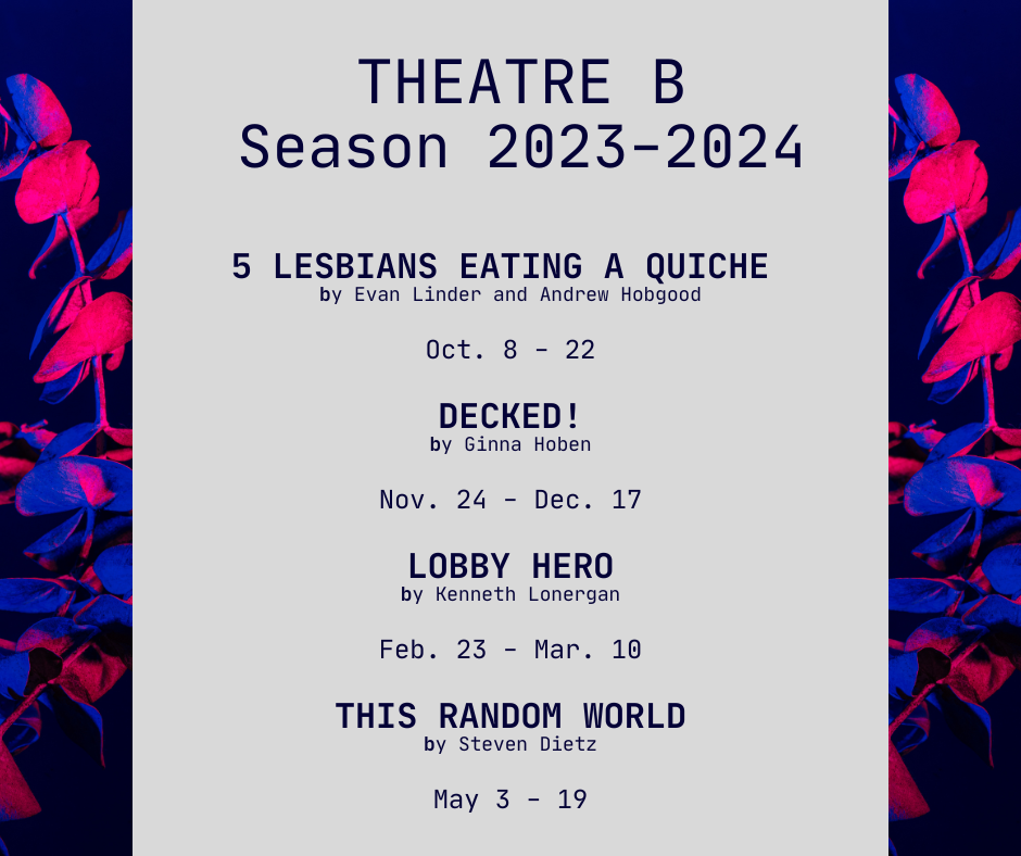 Season Preview – Theatre B – The Arts Partnership: Cultivating ...